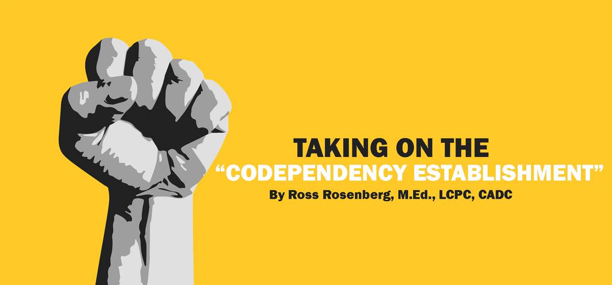 Taking on the Codependency Establishment | Self-Love Recovery Institute