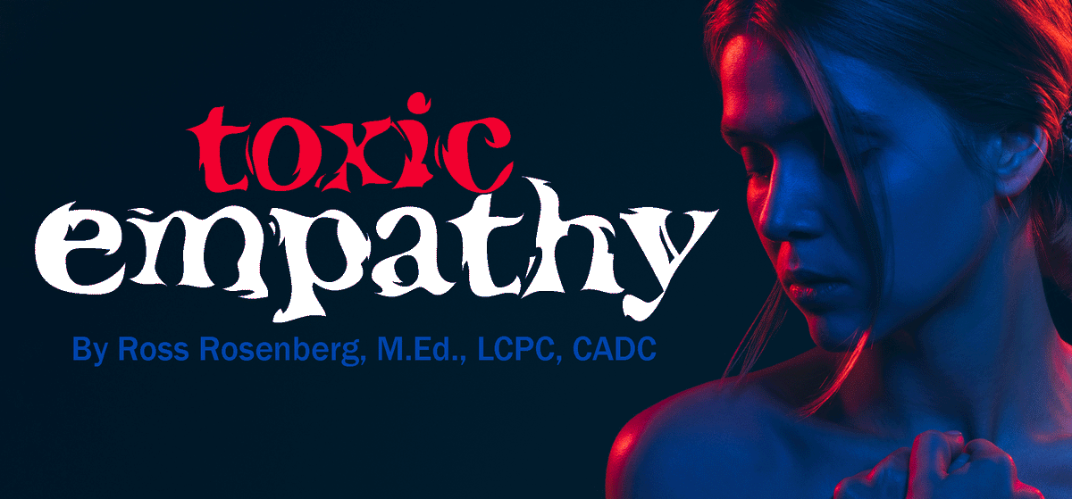 Toxic Empathy | Self-Love Recovery Institute