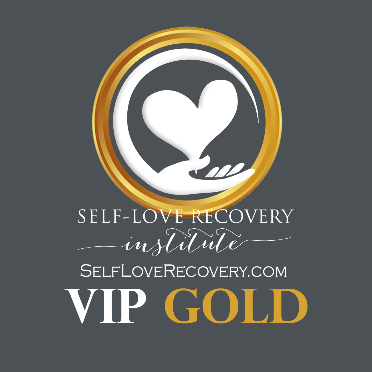 VIP Gold Membership Package | Official Self-Love Recovery Institute